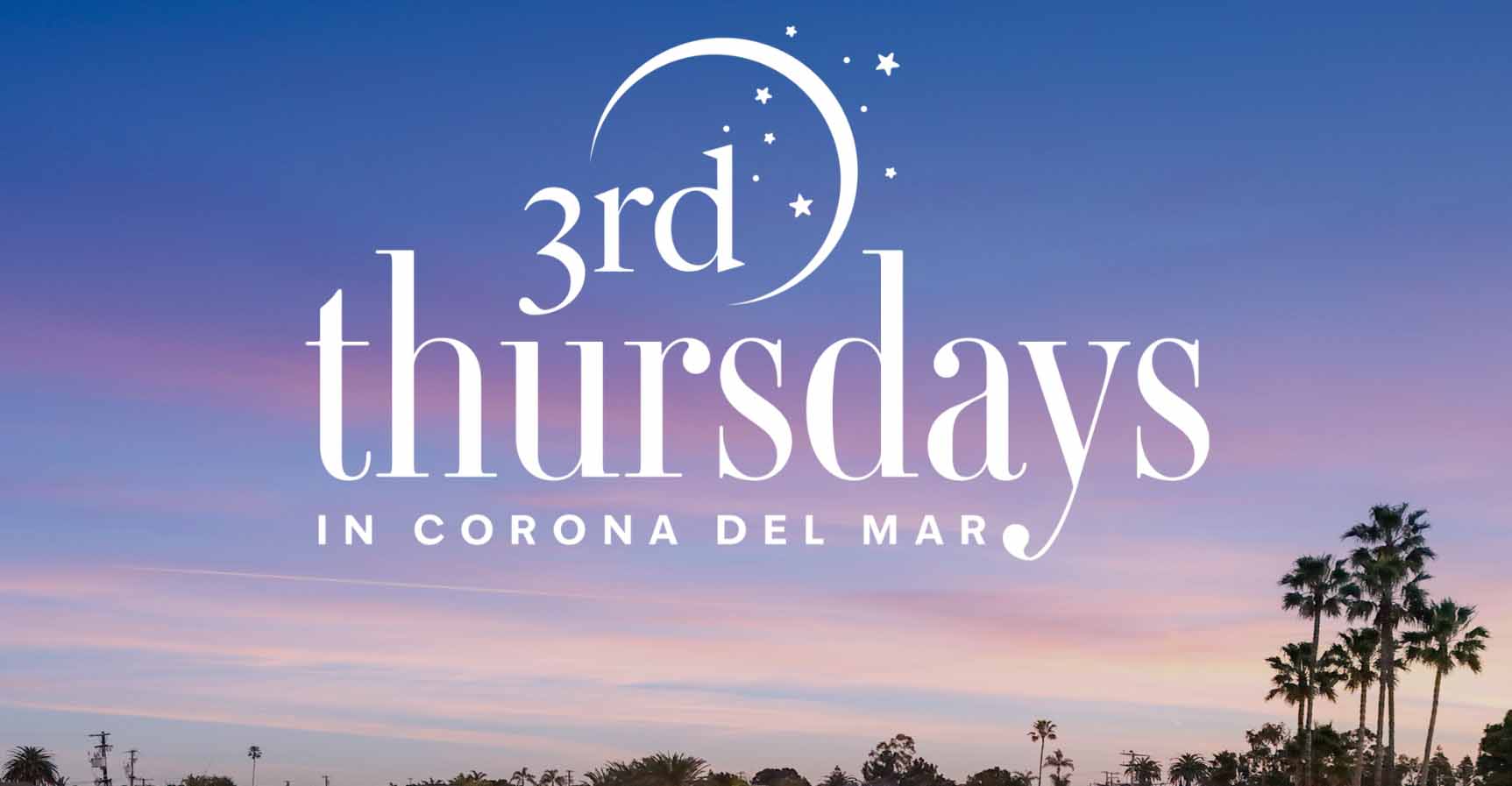 3rd Thursdays in Corona del Mar - Join Us! - Corona Del Mar Chamber of ...